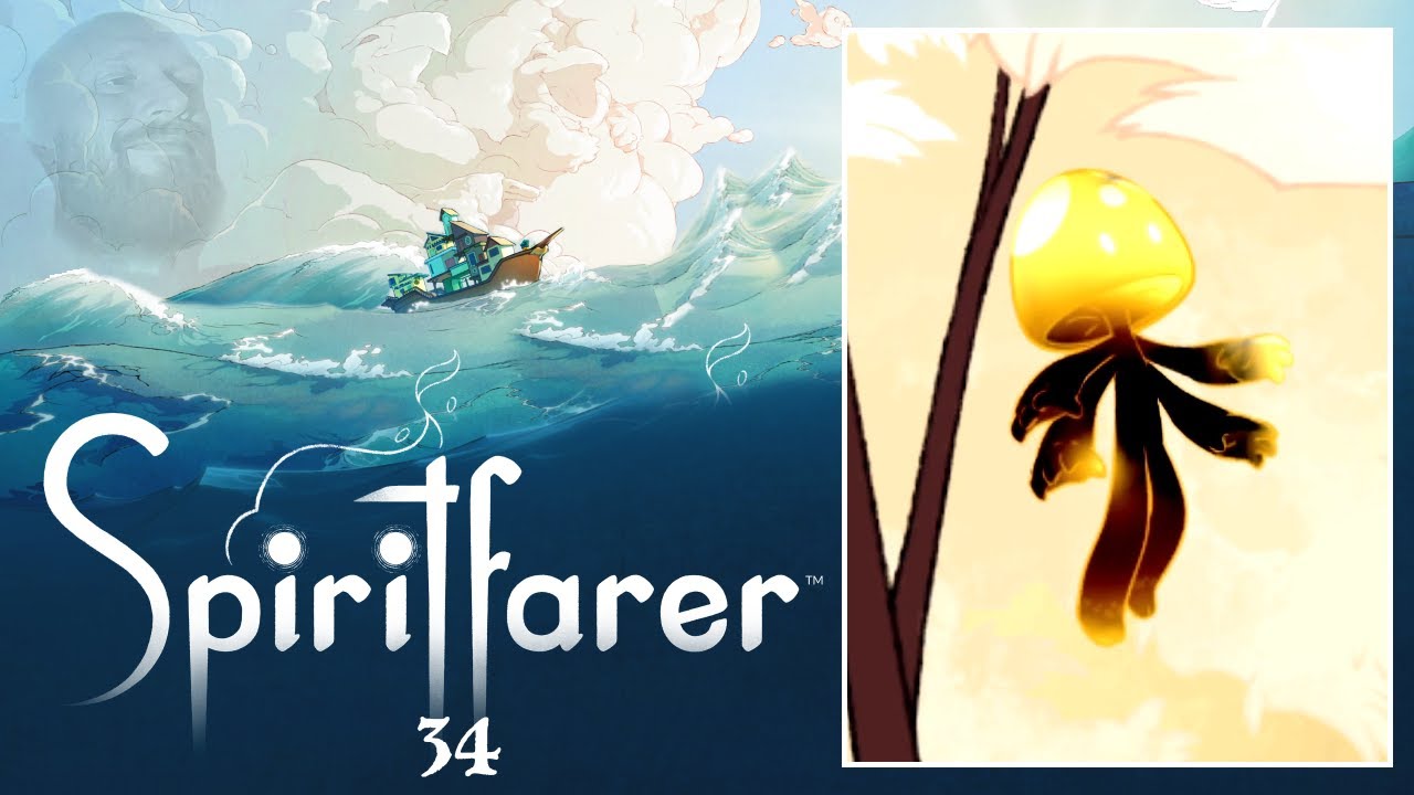 Goodbye, Stanley and Elena | Spiritfarer | Part 34 [Blind Playthrough ...