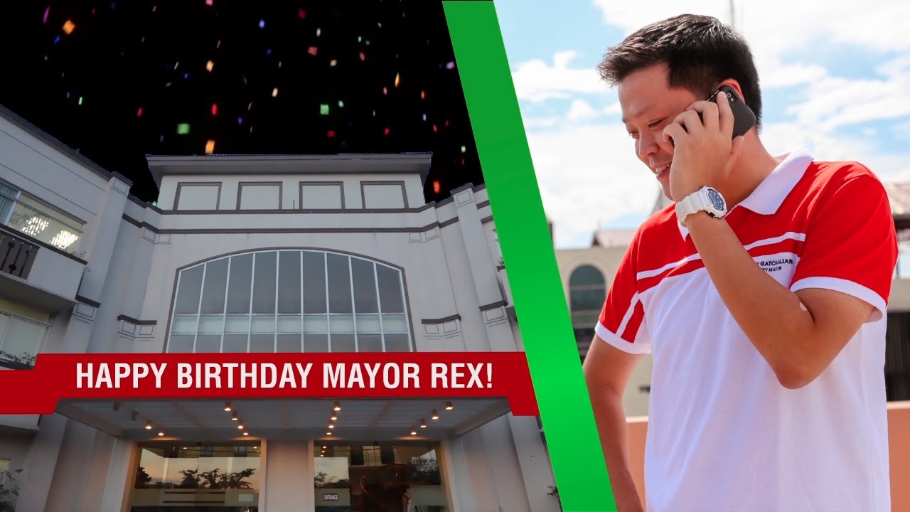 Happy Birthday Mayor REX !! - YouTube