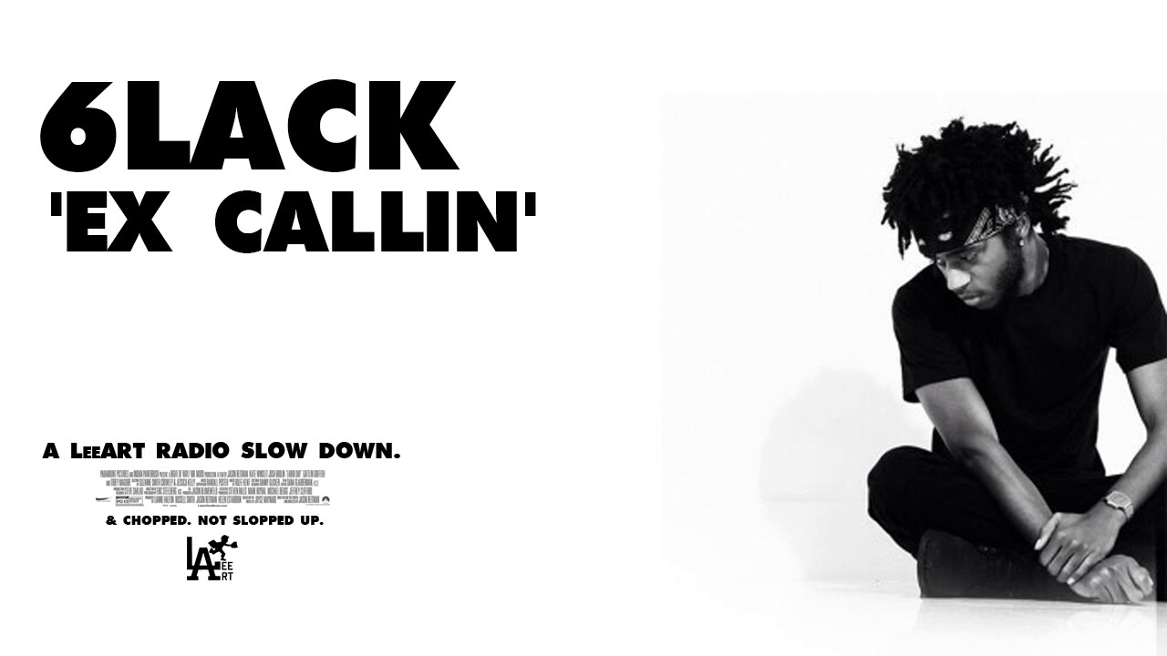 6LACK - Ex Callin [SLOWED DOWN & CHOPPED] - YouTube