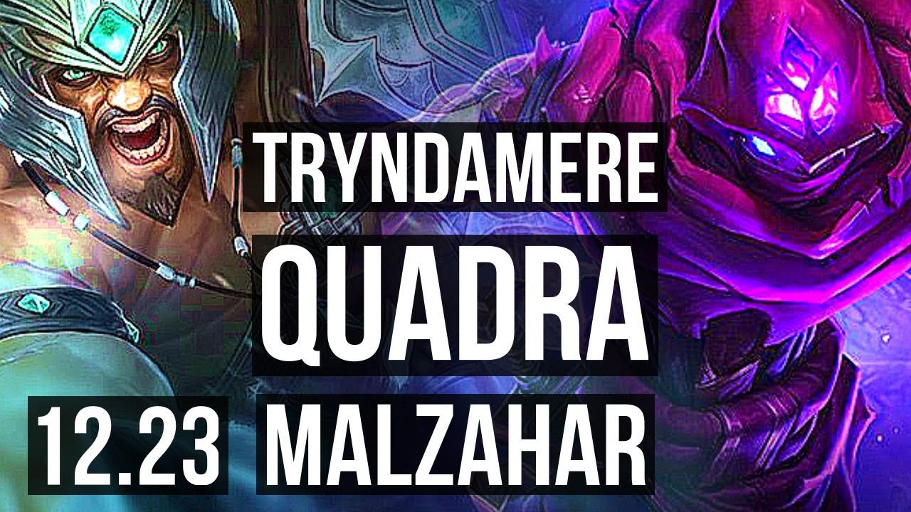 TRYNDAMERE vs MALZAHAR (MID) | Quadra, 12/2/9, 1.0M mastery, Dominating ...