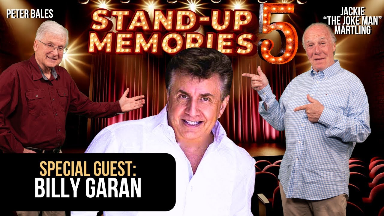 STAND UP MEMORIES SEASON 5 with BILLY GARAN - YouTube