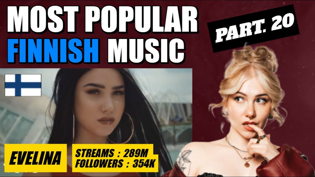 MOST POPULAR FINNISH MUSIC | PART.20 | EVELINA - YouTube