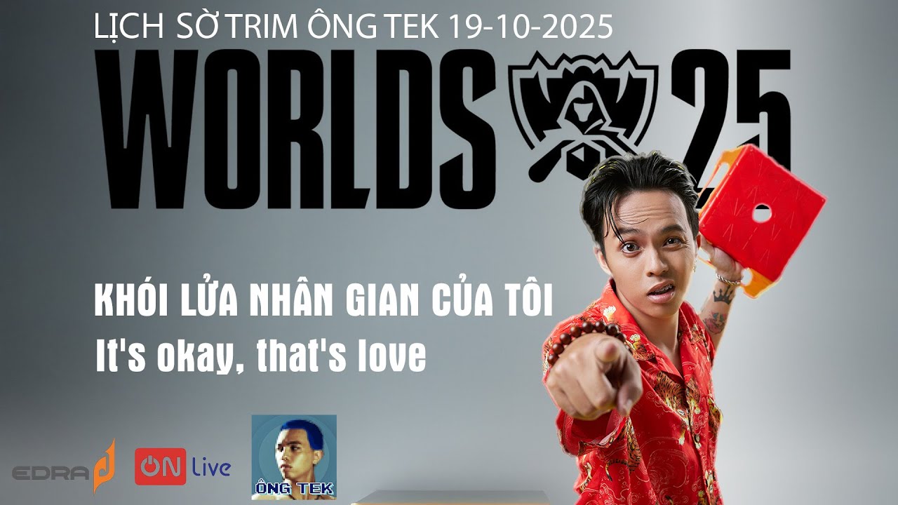 KHÓI LỬA ÔNG TEK 19/10/2025 - YouTube