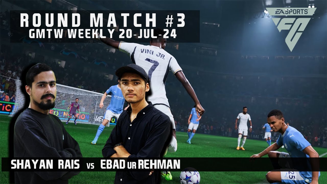 FC24 France vs Real Madrid | Shayan Rais (Blue) vs Ebad Ur Rehman ...