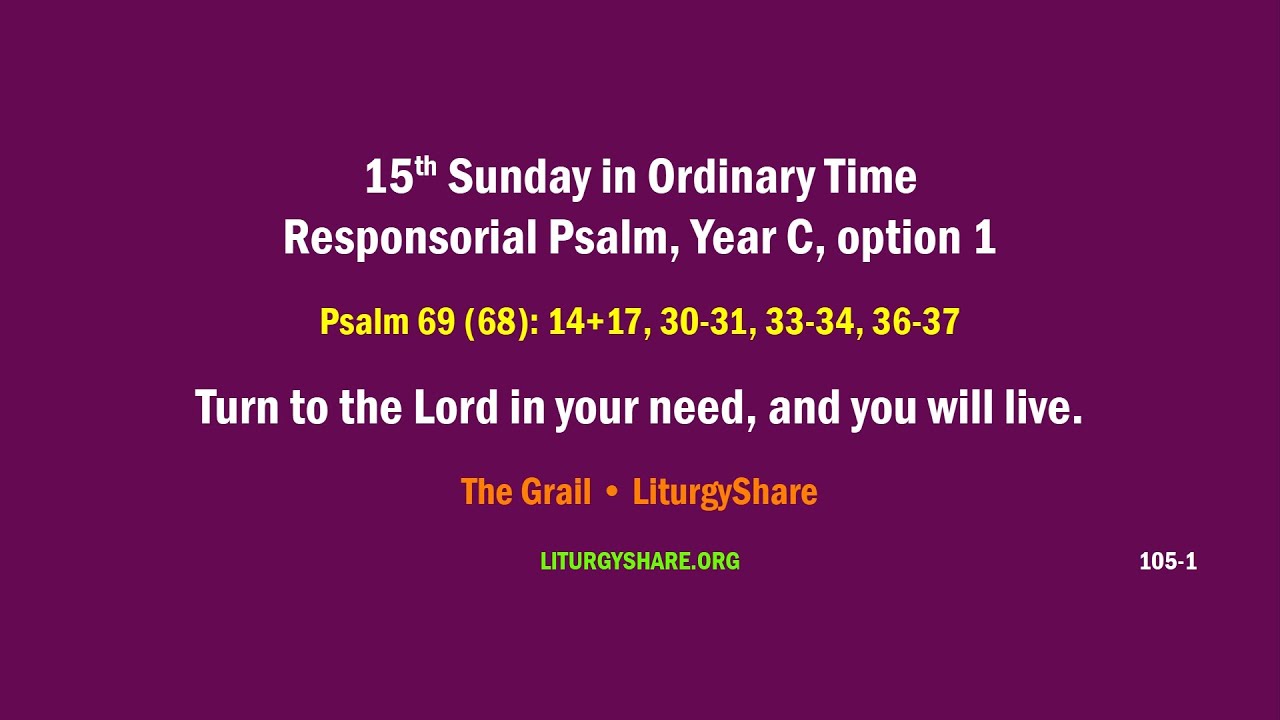 15th Sunday in Ordinary Time: Responsorial Psalm, Year C, option 1 ...