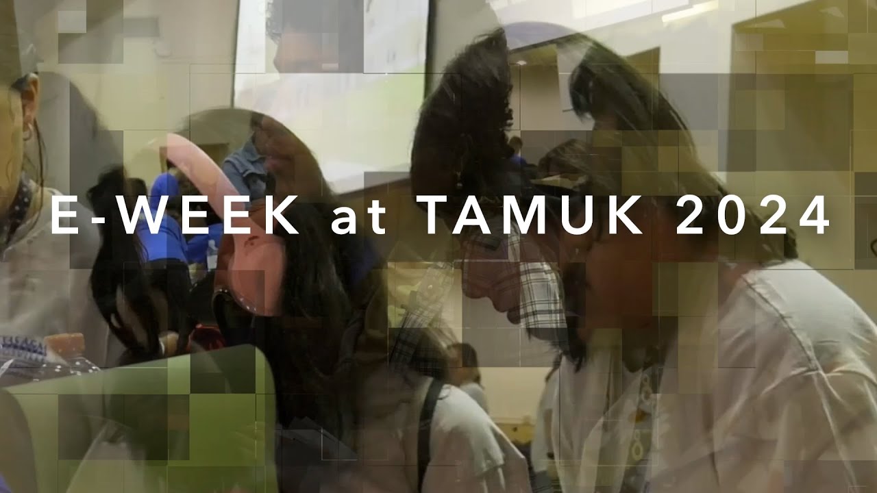 EWEEK at TAMUK 2024 - YouTube