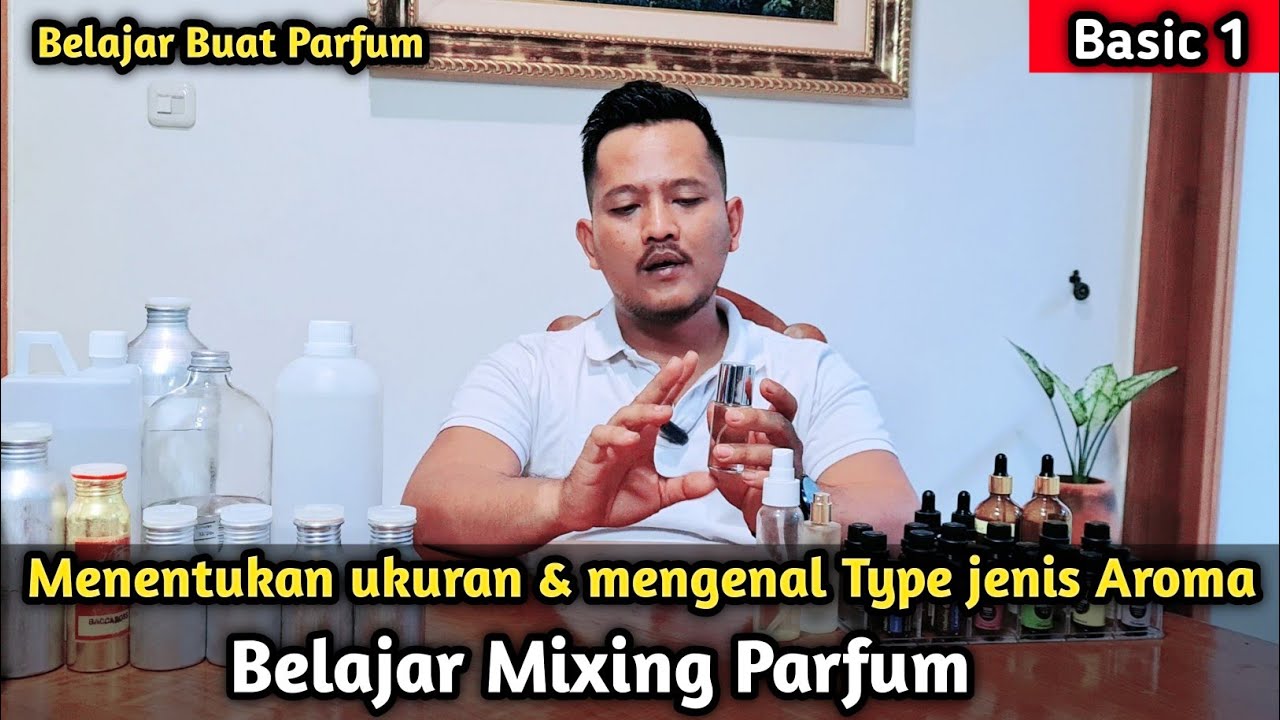 Tips Belajar Mixing parfum - Basic - YouTube