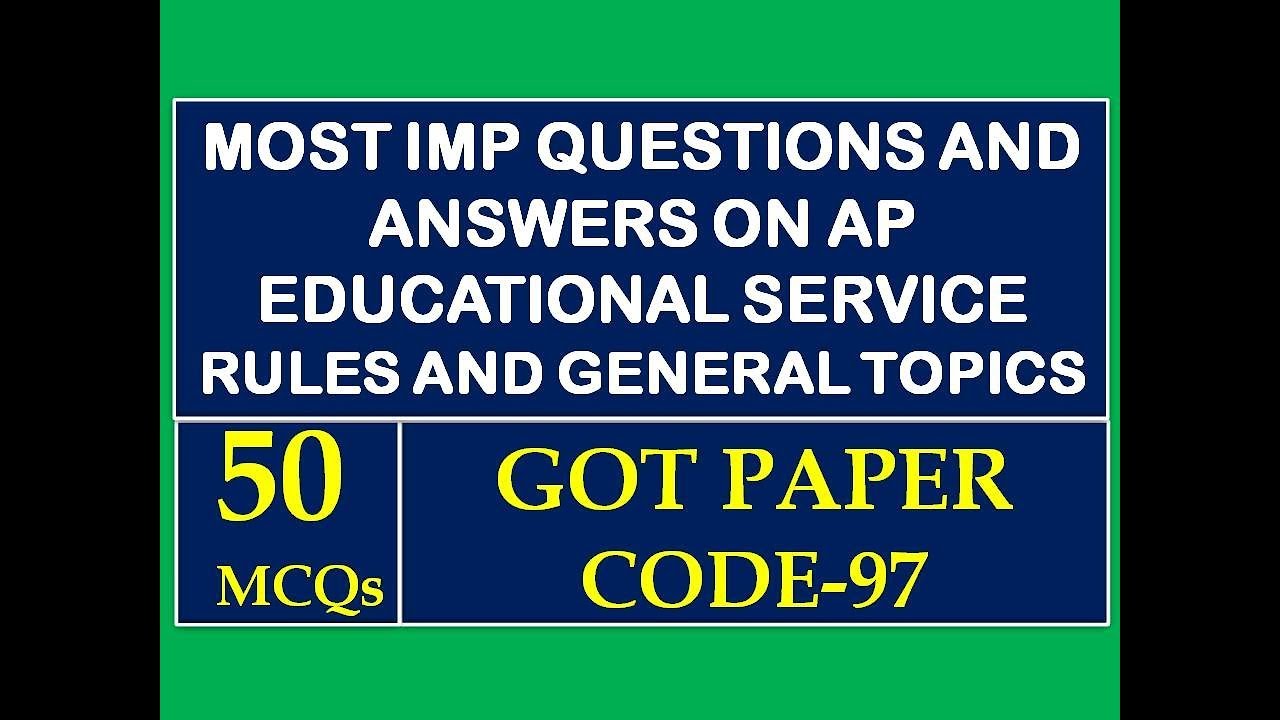 MOST IMP QUESTIONS AND ANSWERS ON AP EDUCATIONAL SERVICE RULES AND ...