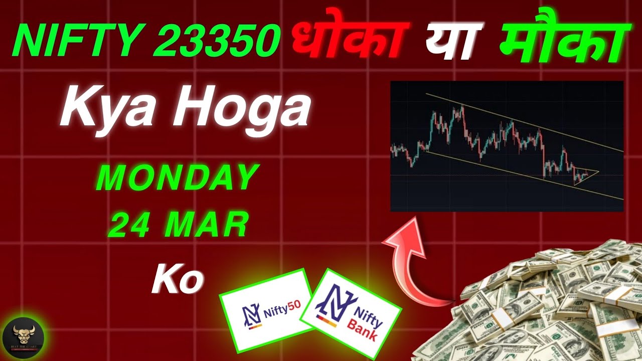 KYA DIKHTA HAI MONDAY 24 MARCH KO ?| MONDAY NIFTY ANALYSIS #sharemarket ...