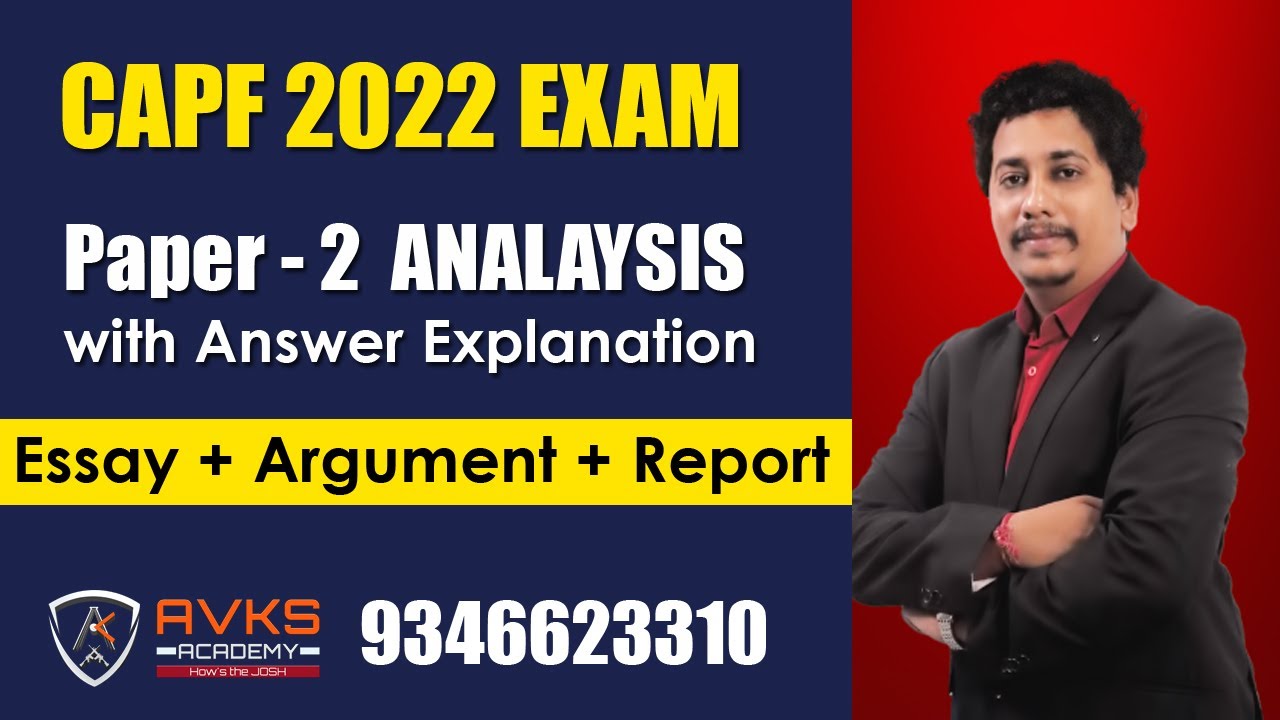 CAPF 2022 Exam Paper 2 Analysis | CAPF Essay + Argument + Report) by ...
