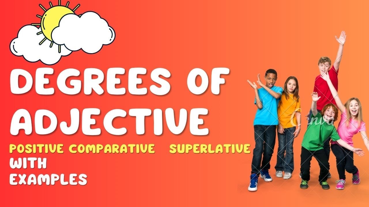 Degree of adjectives| Degree of comparisons | Comparative and ...
