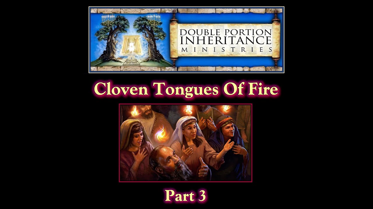 Cloven Tongues of Fire (Part 3) - YouTube