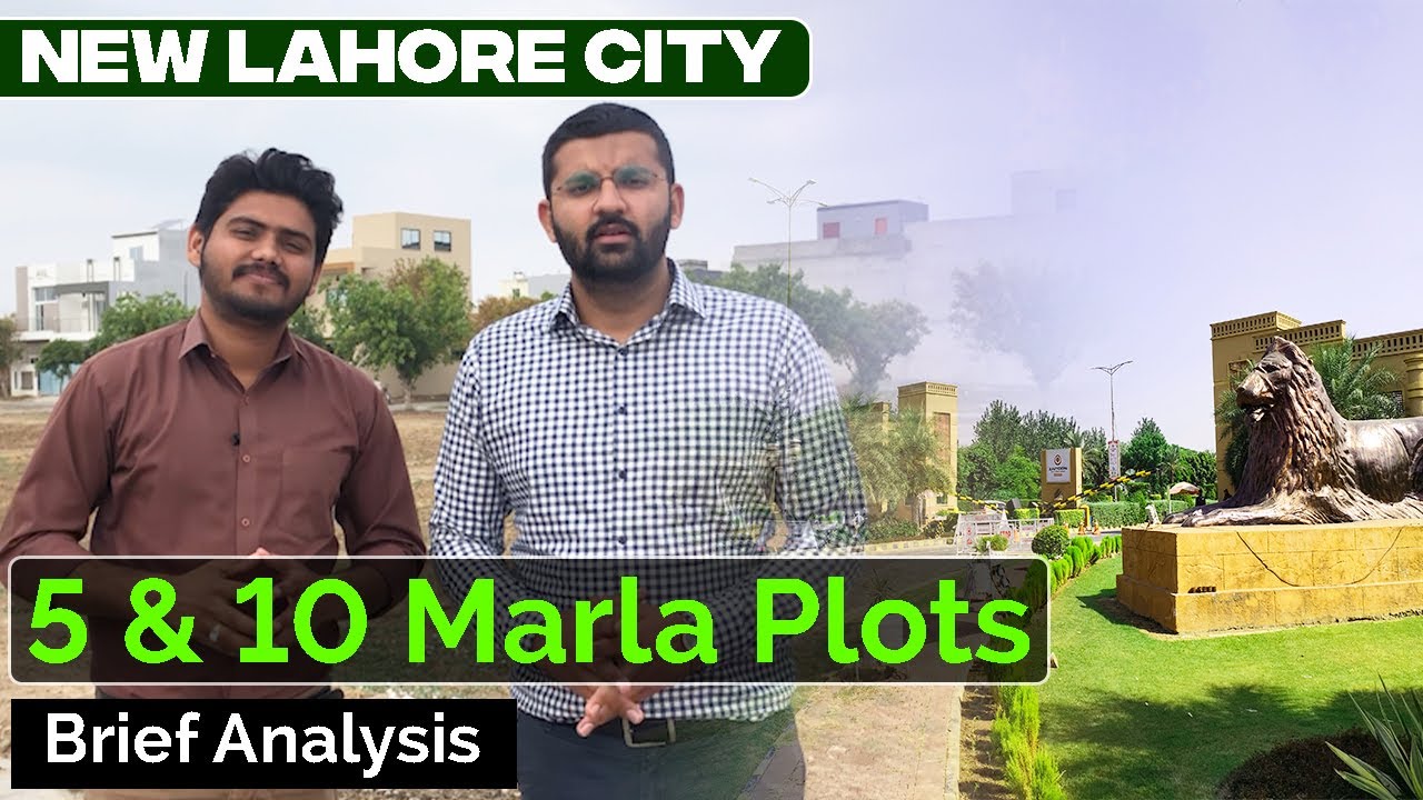 New Lahore City | 5 & 10 Marla Plots | Brief Analysis | Best Video ...