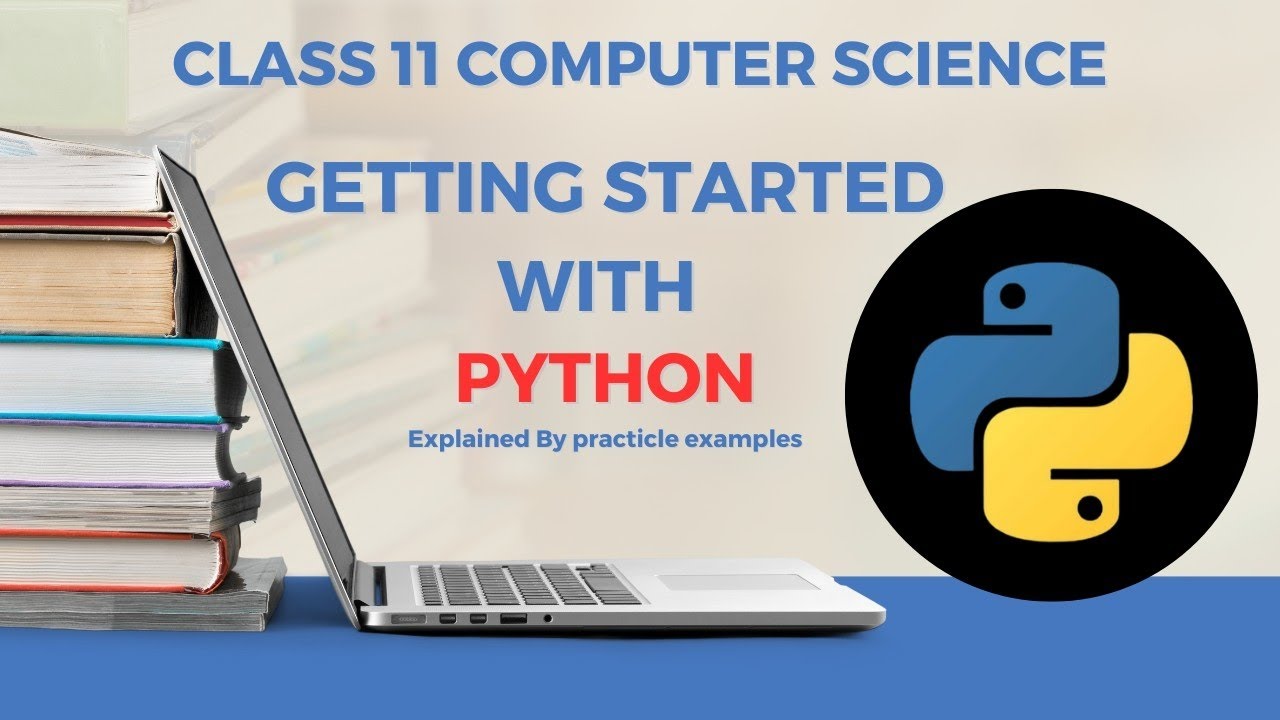 Getting Started With Python Class 11 Cs Practice Problem Youtube 3980