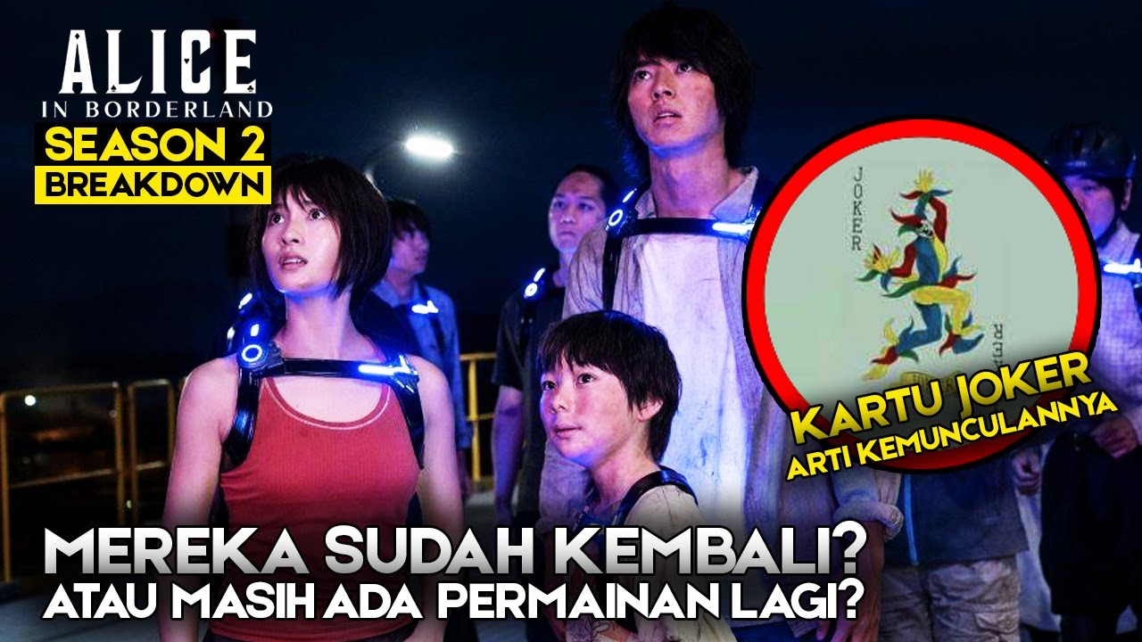 MEREKA SUDAH BALIK KE DUNIA NYATA? ATAU ADA PERMAINAN LAGI? | ALICE IN BORDERLAND SEASON 2 ...