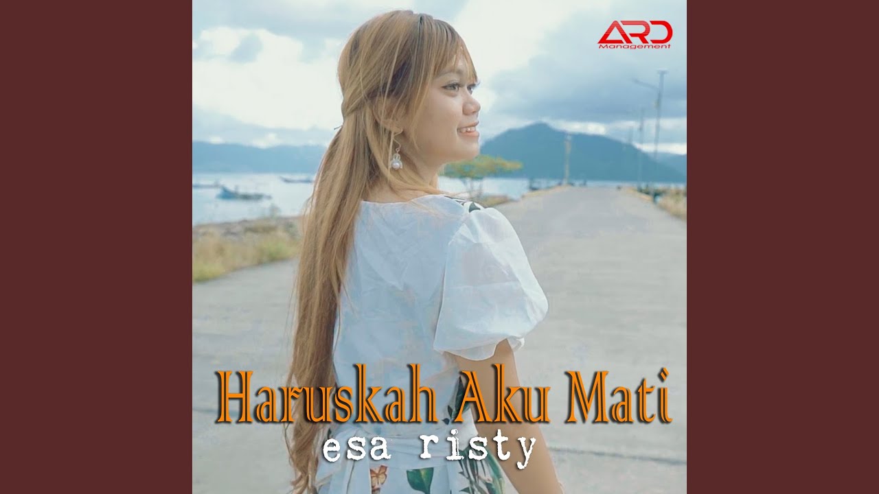 Haruskah Aku Mati - YouTube Music