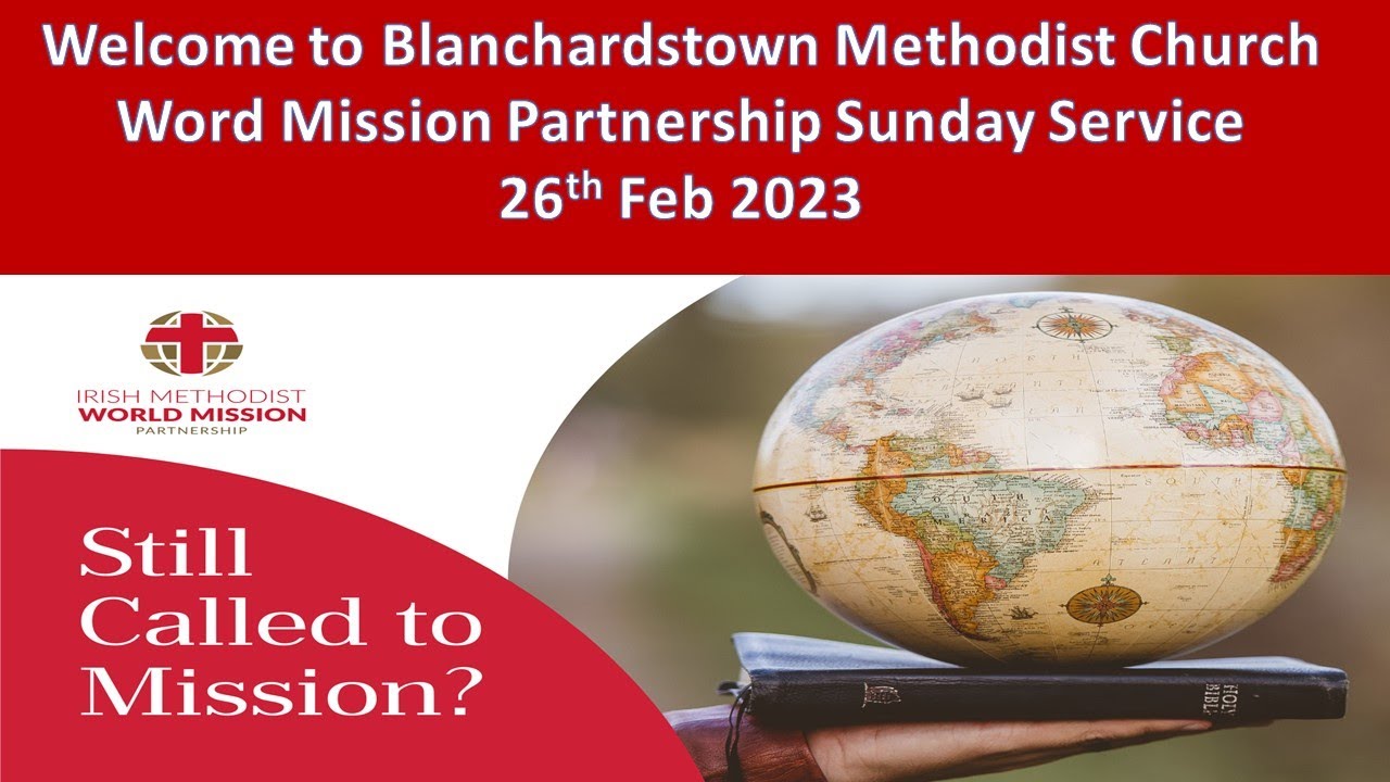 Blanchardstown Methodist Church - World Mission Partnership Sunday ...
