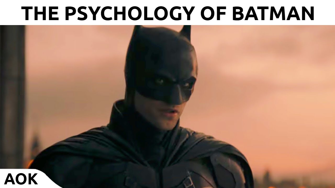 The Psychology of Batman - YouTube
