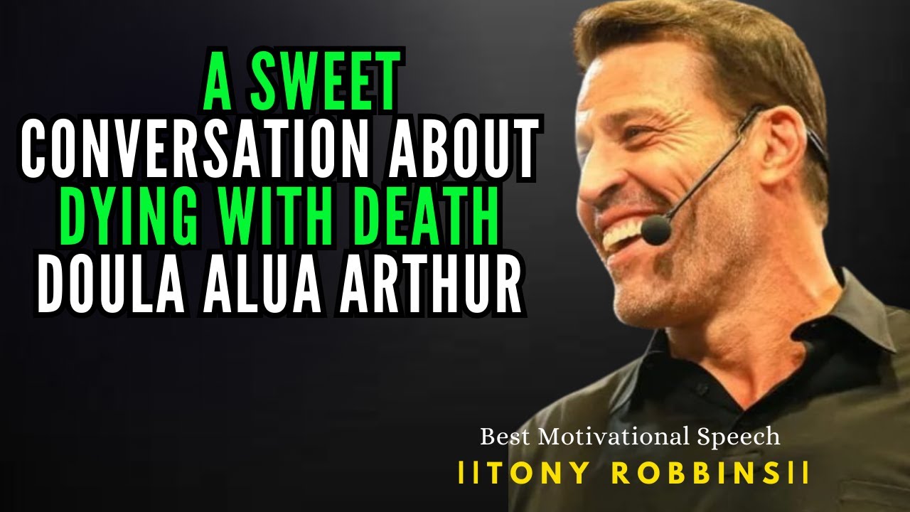 Tony Robbins’ Most Powerful Talk on Death & Living with Purpose - YouTube