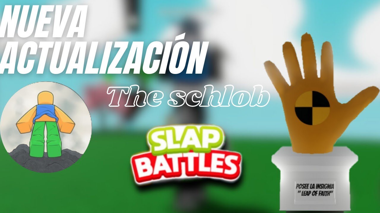 Como conseguir The Schlob | slap battles | Showcase | nueva ...