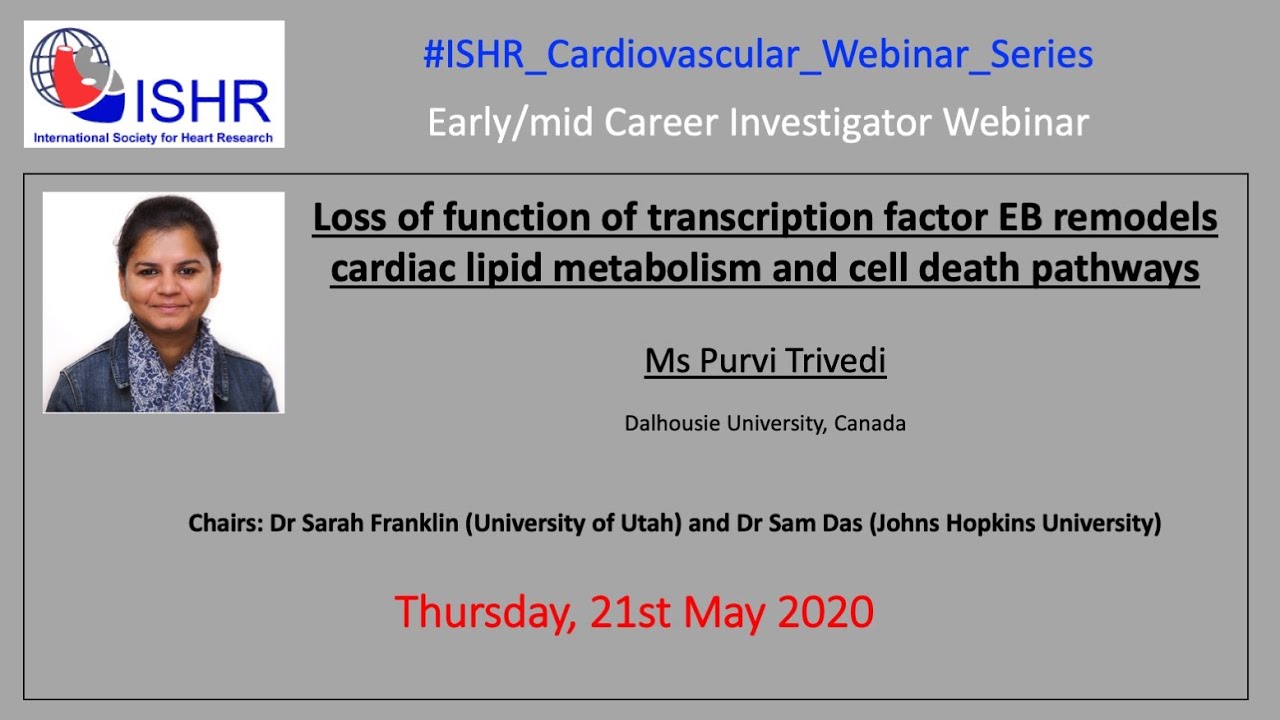 Ms Purvi Trivedi - "Loss of function of TFEB remodels lipid metabolism ...