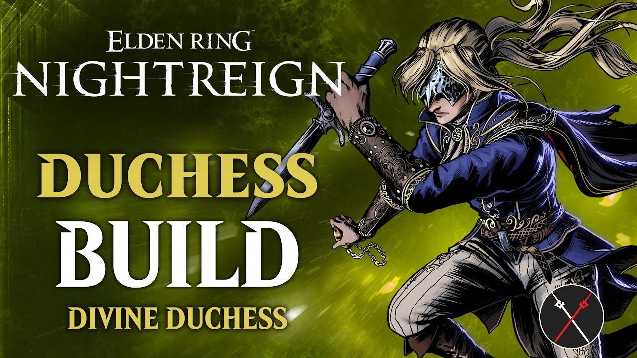 Elden Ring Nightreign Duchess Build - Divine Duchess (Non-Status Effect ...