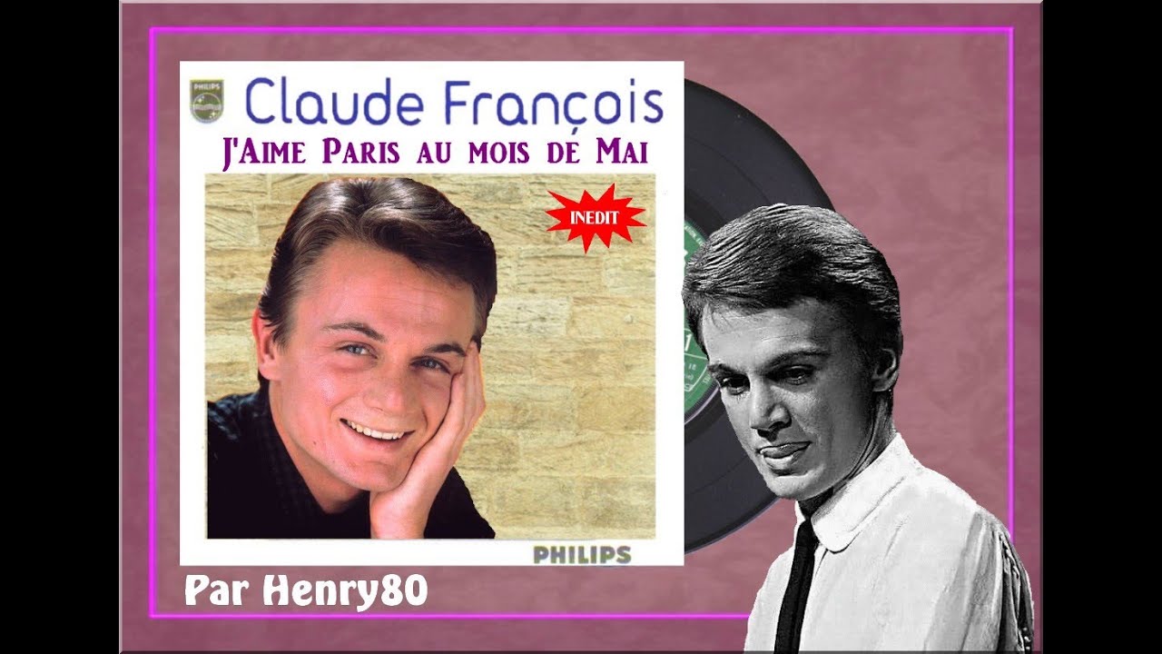 Claude François : J'aime Paris au mois de mai " Inédit " Chords - Chordify