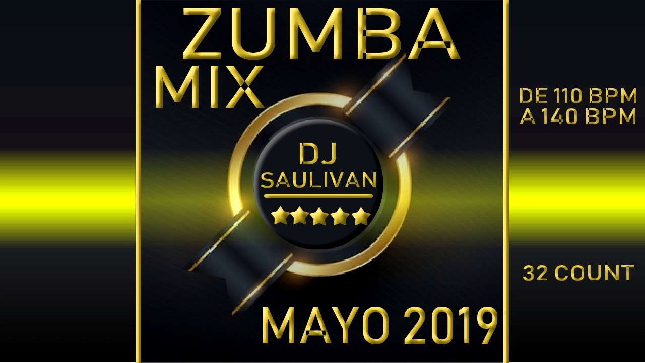 ZUMBA MIX MAYO 2019 DEMO @djsaulivan - YouTube