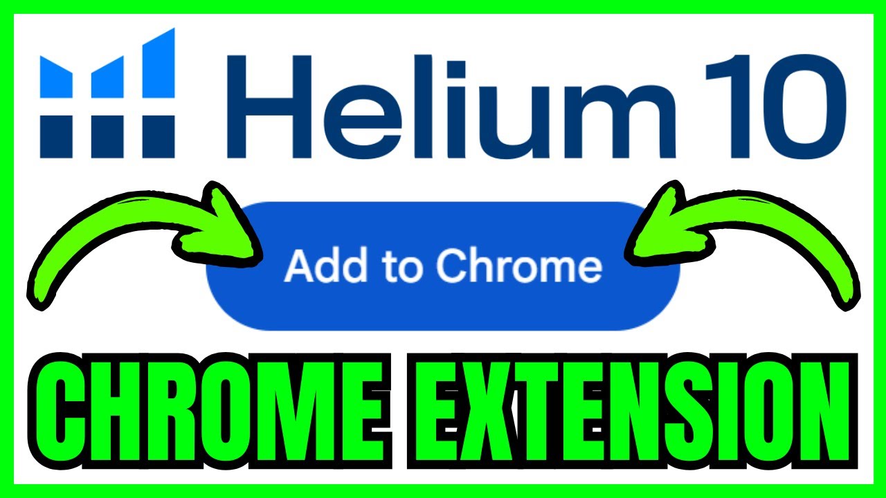 How To INSTALL Helium 10 Chrome Extension (QUICK & EASY) 2026 - YouTube
