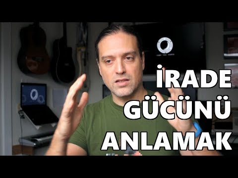 İrade Gücünü Anlamak