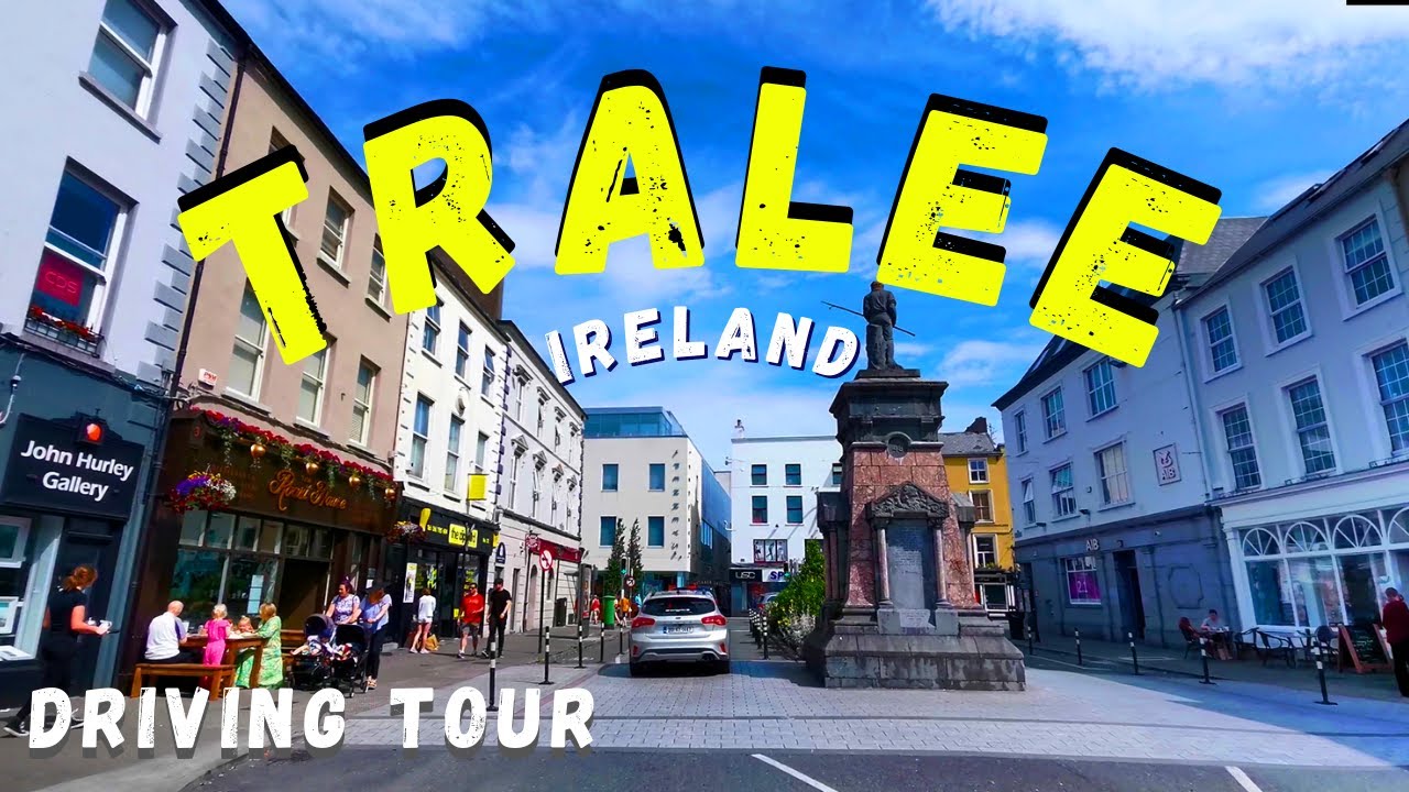 Tralee, Ireland | County Kerry | Driving Tour - YouTube