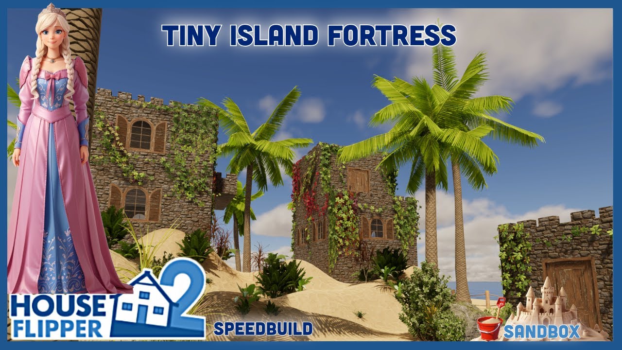 Tiny Island Fortress, Speedbuild, Sandbox Flip, House Flipper 2 - YouTube