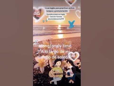Canción en inglés para practicar verbos tiempos y pronunciación - YouTube