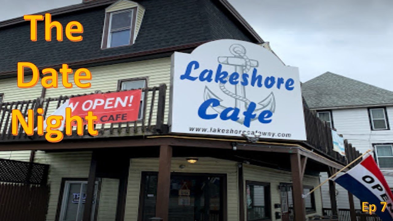 Date Night Ep7 Lakeshore Cafe - YouTube