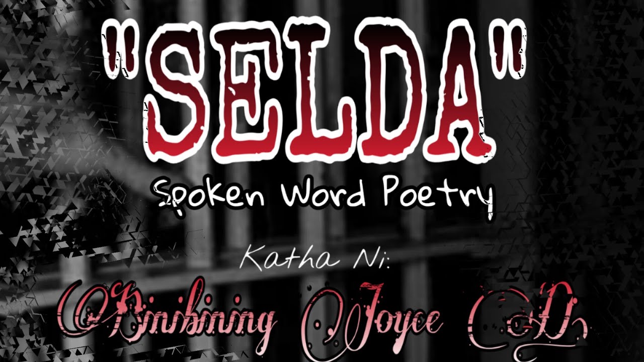 "SELDA" | Spoken Word Poetry | Binibining Joyce D. - YouTube
