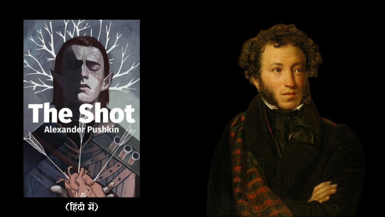 The Shot: Alexander Pushkin's Masterpiece Story - YouTube