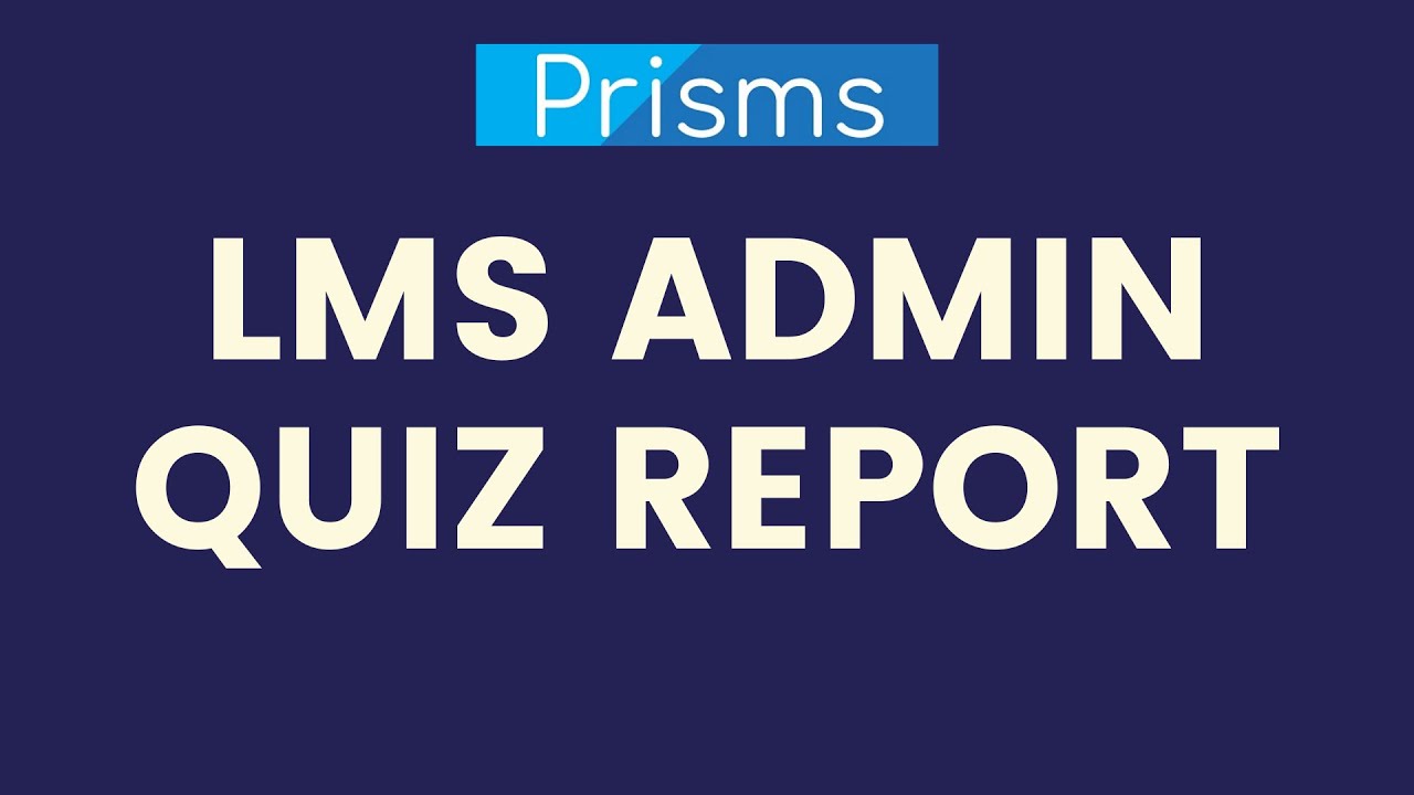 Lms Admin Quiz Report - YouTube