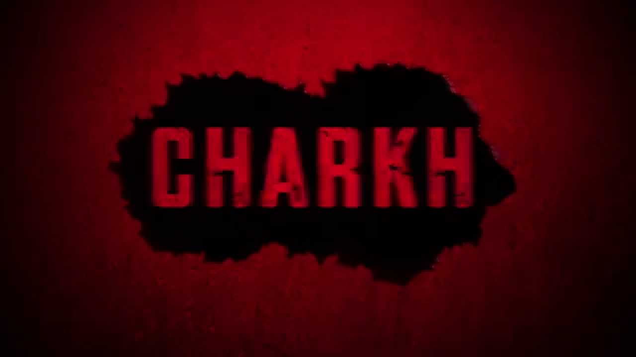 CHARKH || FIRST LOOK || RELEASING 30TH MAY 2015 - YouTube