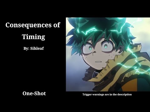 Consequences of Timing || One-Shot || MHA Podfic - YouTube