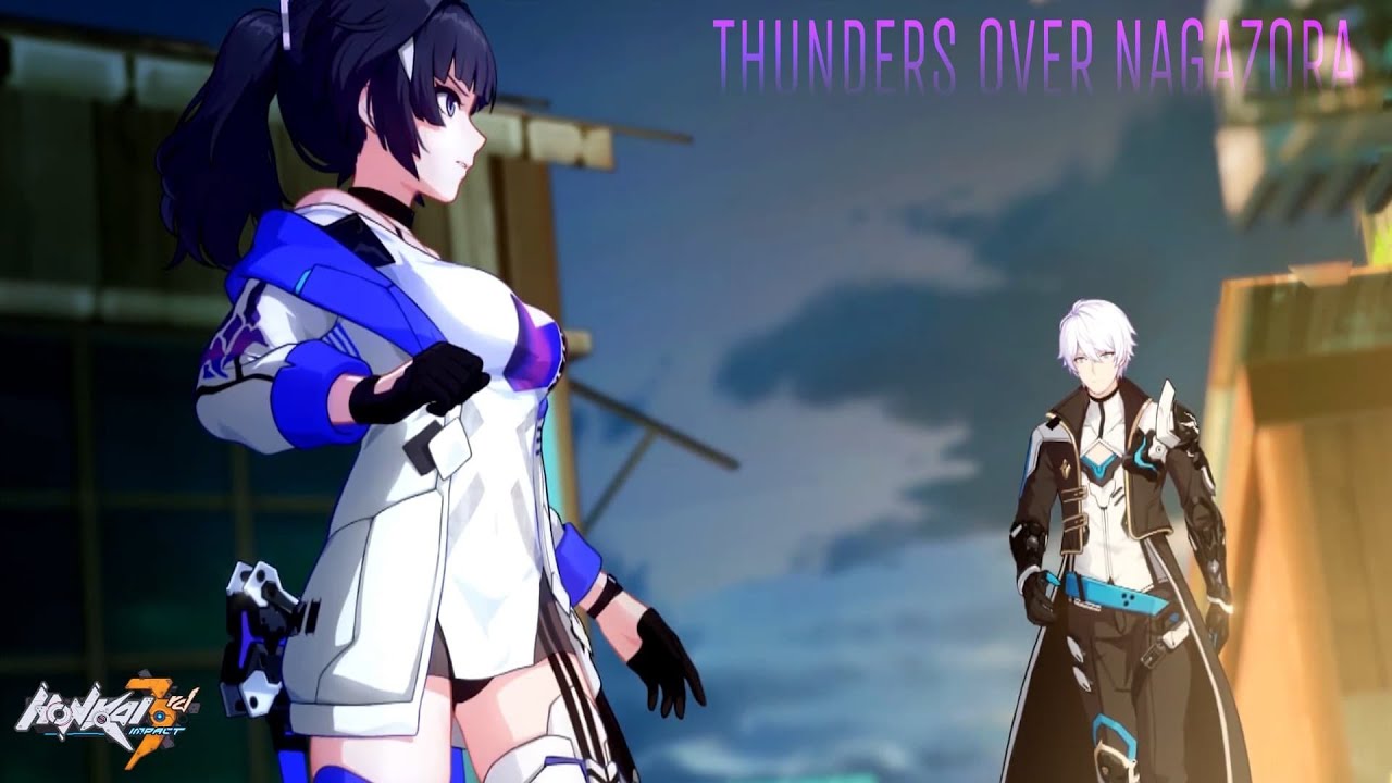 Chapter XVII | Thunders over Nagazora | Part #2 | Honkai Impact 3rd ...