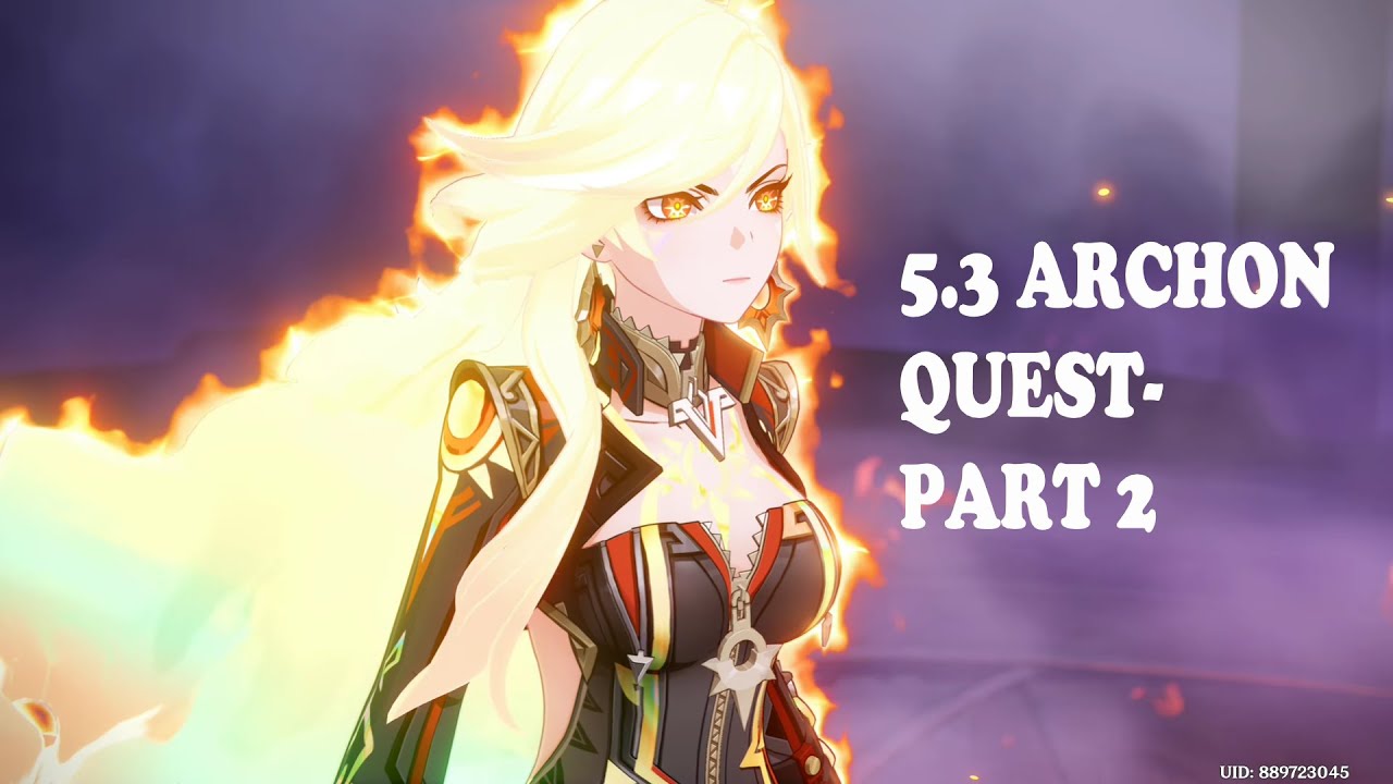5.3 Natlan Archon Quest - " Incandescent Ode of Resurrection" Part 2 HD ...