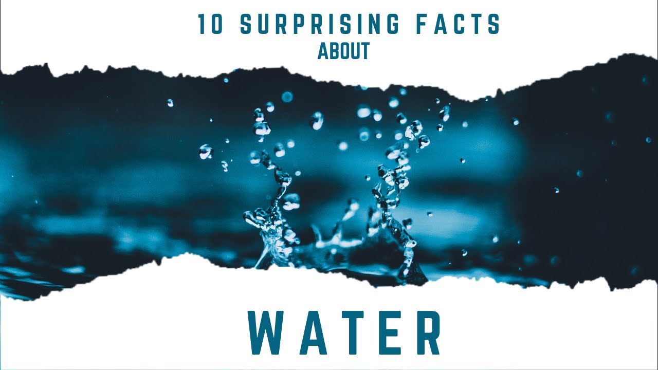 10 Interesting Things About Water YouTube 10-interesting-things-about-water-youtube