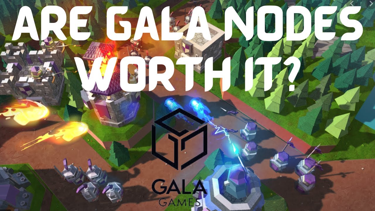 Are GALA NODES Still Worth IT?!?!?! - YouTube