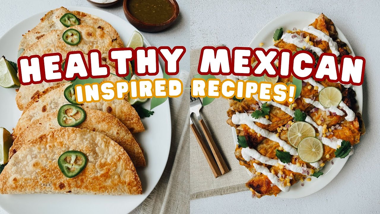 FAST + FRESH Mexican-Inspired Recipes! Healthy, vegan, and easy to make ...