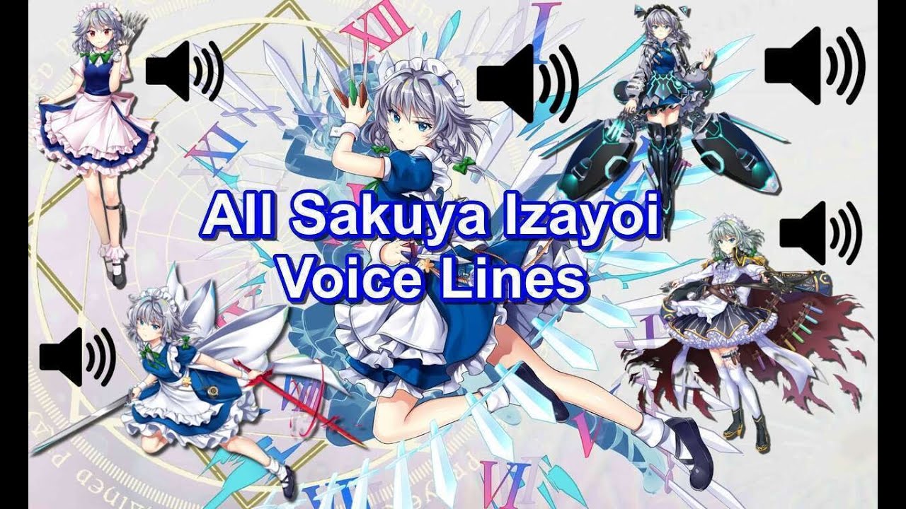 Touhou LostWord Global - All Sakuya Izayoi Voice Lines - YouTube