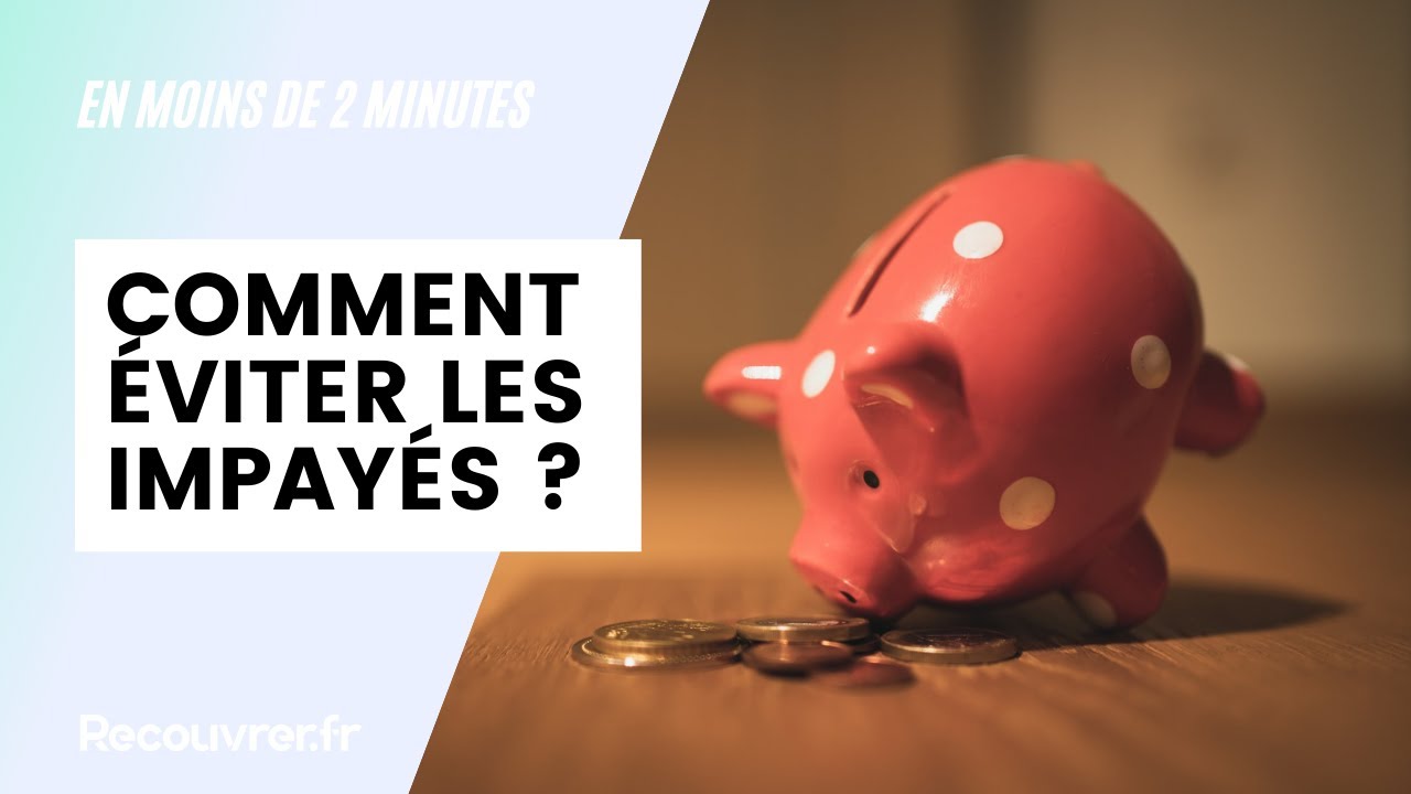 Eviter les impayés clients - Nos conseils pour tous les professionnels ...