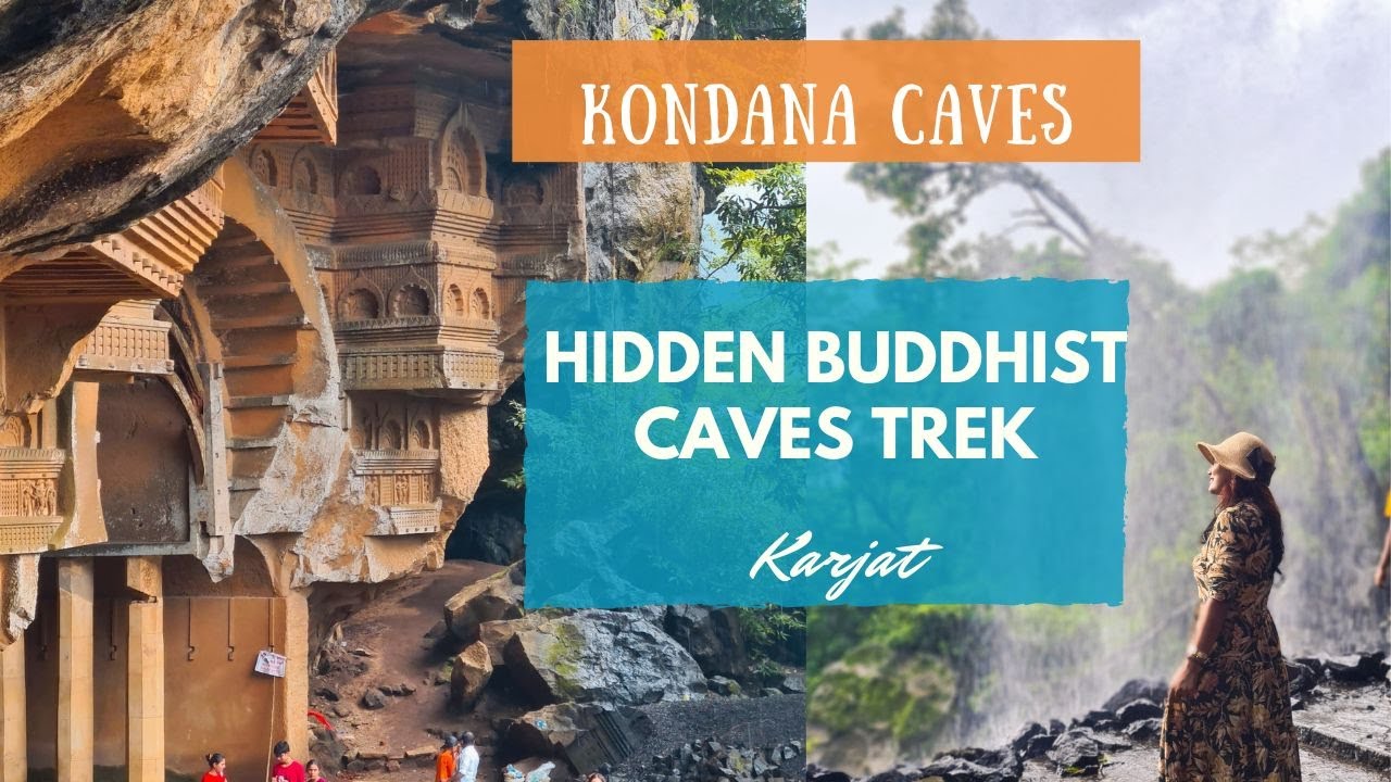 Kondana Caves Trek Route|Trek difficulty|How to reach|Karjat|Buddhist ...