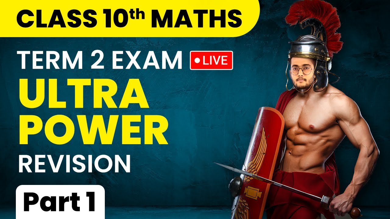 Class 10 Maths Term 2 Exam - All Chapters Revision (Chapter 4, 5 and 9 ...