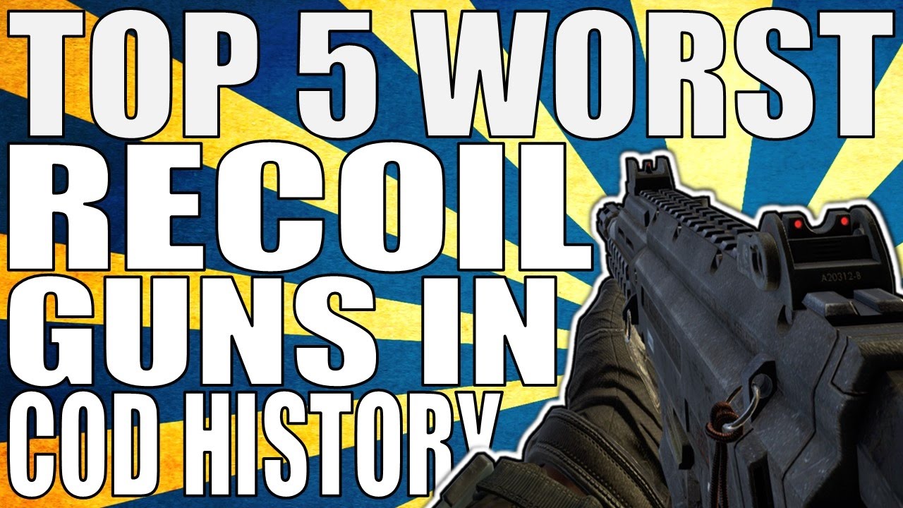 Top 5 Worst Gun Recoils In COD History - YouTube