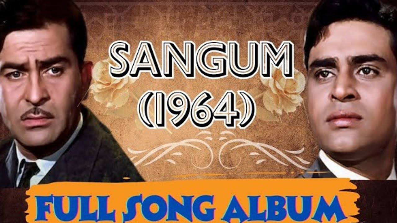 Sangam (1964) Video Songs Jukebox | Raj Kapoor, Rajendra Kumar ...